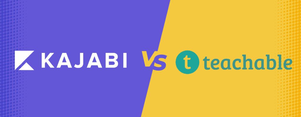 Kajabi vs Teachable Comparison Chart (Updated 2021)